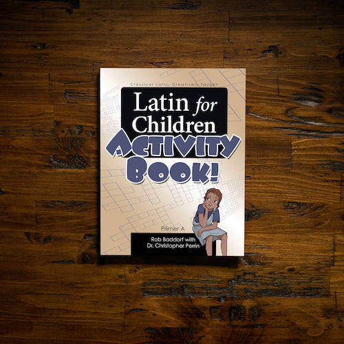 Latin for Children Primer A Activity Book! – Classical Academic Press