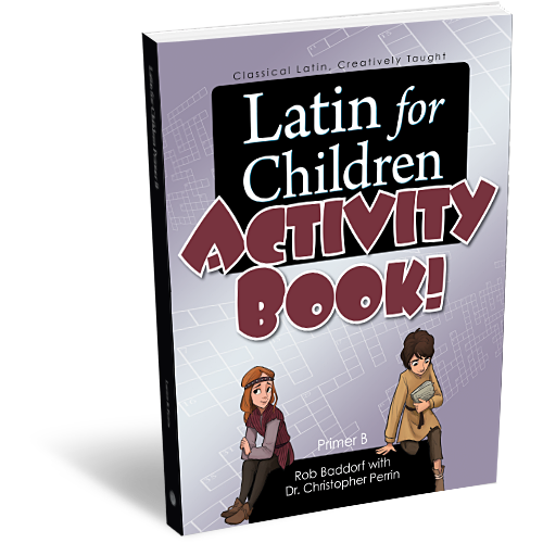Latin for Children Primer B Activity Book! – Classical Academic Press