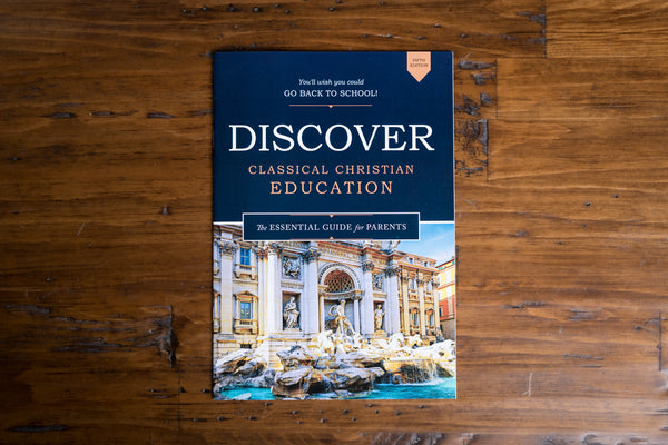 Discover Classical Christian Education – Classical Academic Press