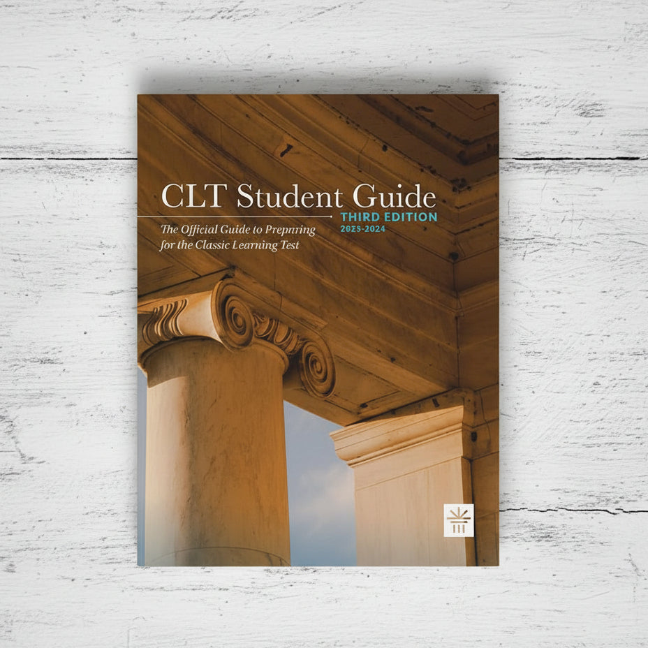 Classic Learning Test (CLT) Student Guide – Classical Academic Press