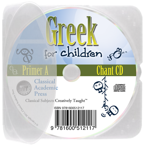 Greek for Children Primer A Chant Audio – Classical Academic Press
