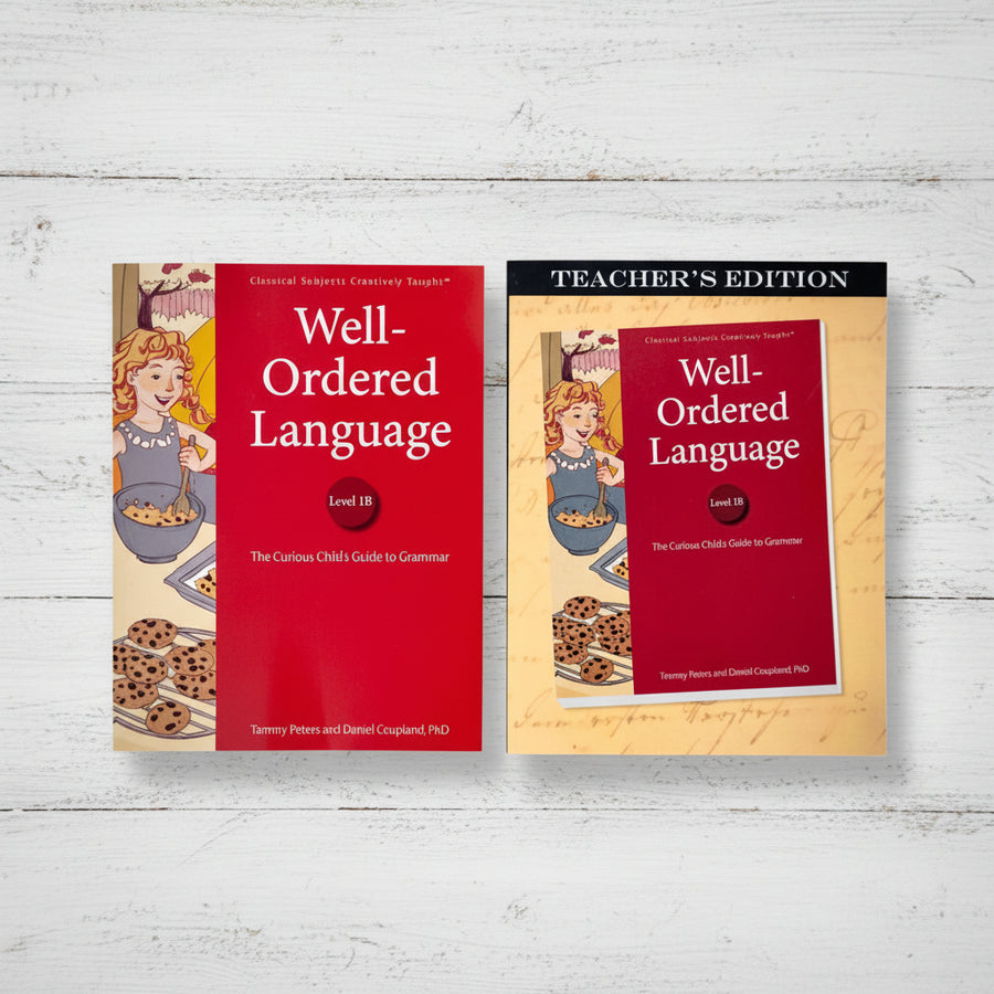 Well-Ordered Language | Classical Homeschool Grammar Curriculum ...
