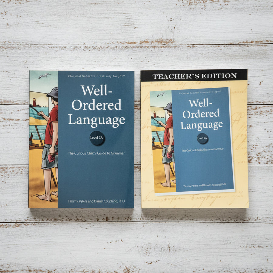 Well-Ordered Language | Classical Homeschool Grammar Curriculum ...