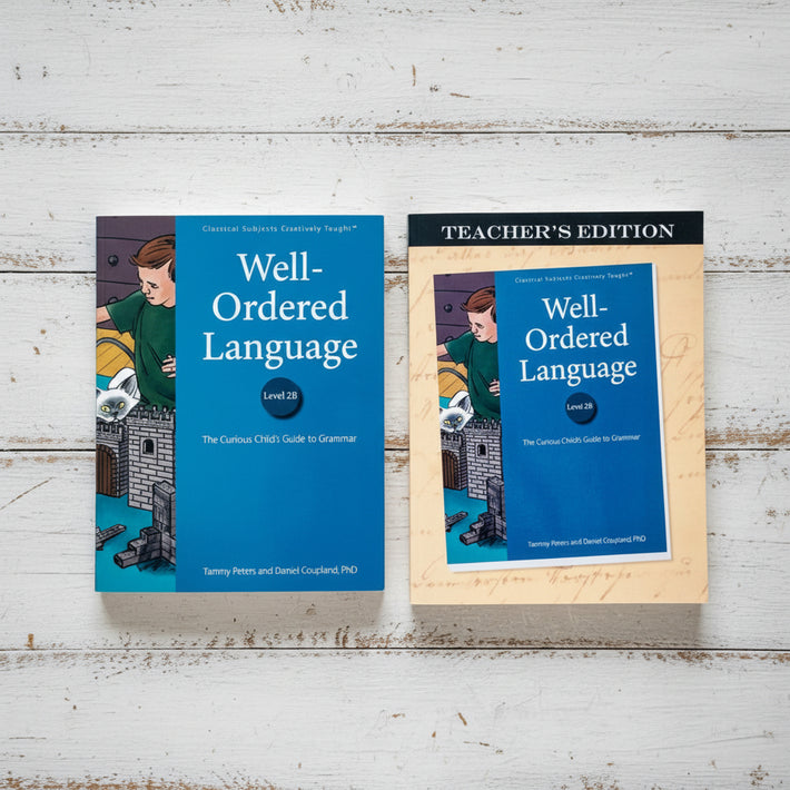 Well-Ordered Language | Classical Homeschool Grammar Curriculum ...