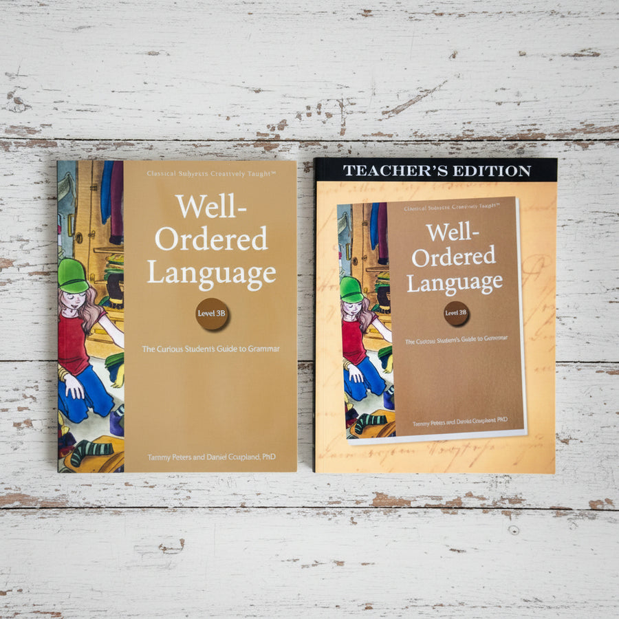 Well-Ordered Language | Classical Homeschool Grammar Curriculum ...