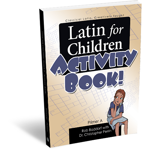 Latin for Children Primer A Activity Book! – Classical Academic Press