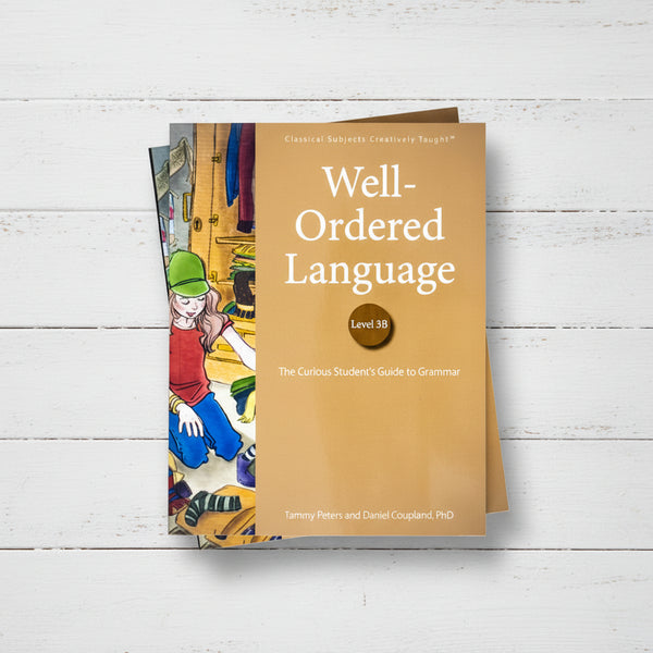 Well-Ordered Language Level 3B – Classical Academic Press
